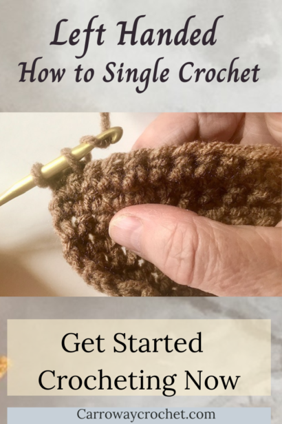 Left Handed Single Crochet - Carroway Crochet