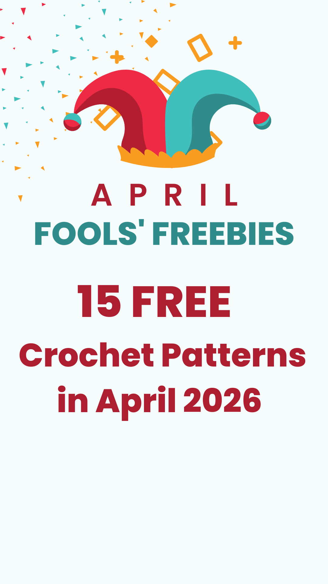 15 Free Crochet Patterns April Fools Freebie 2026 - Carroway Crochet
